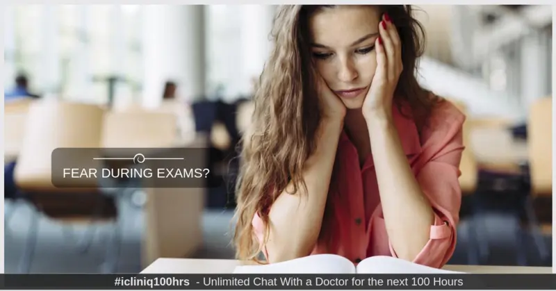 How do I manage fear and anxiety during my examination?